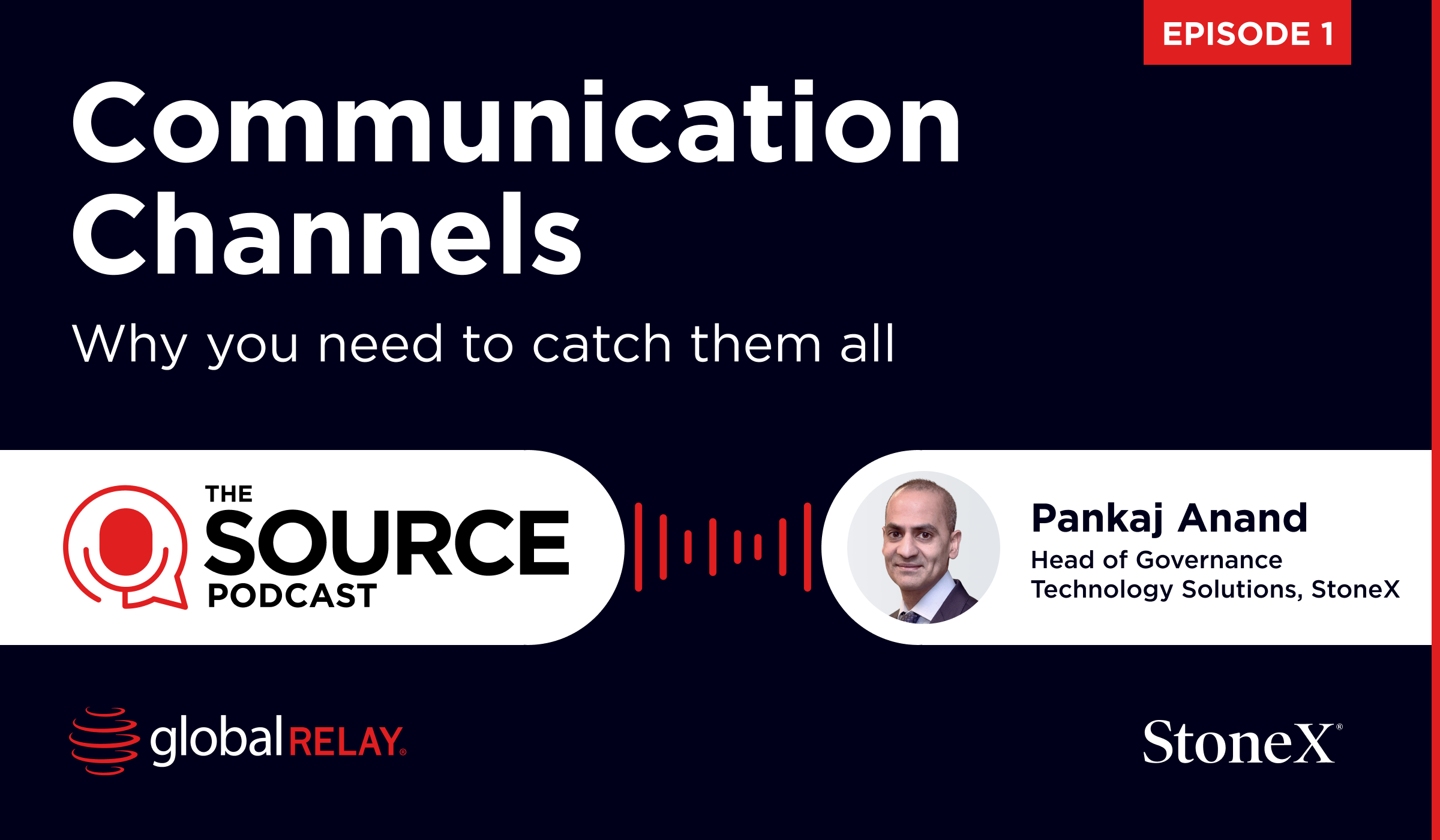 The Source Podcast: Why you need to catch all comms channels